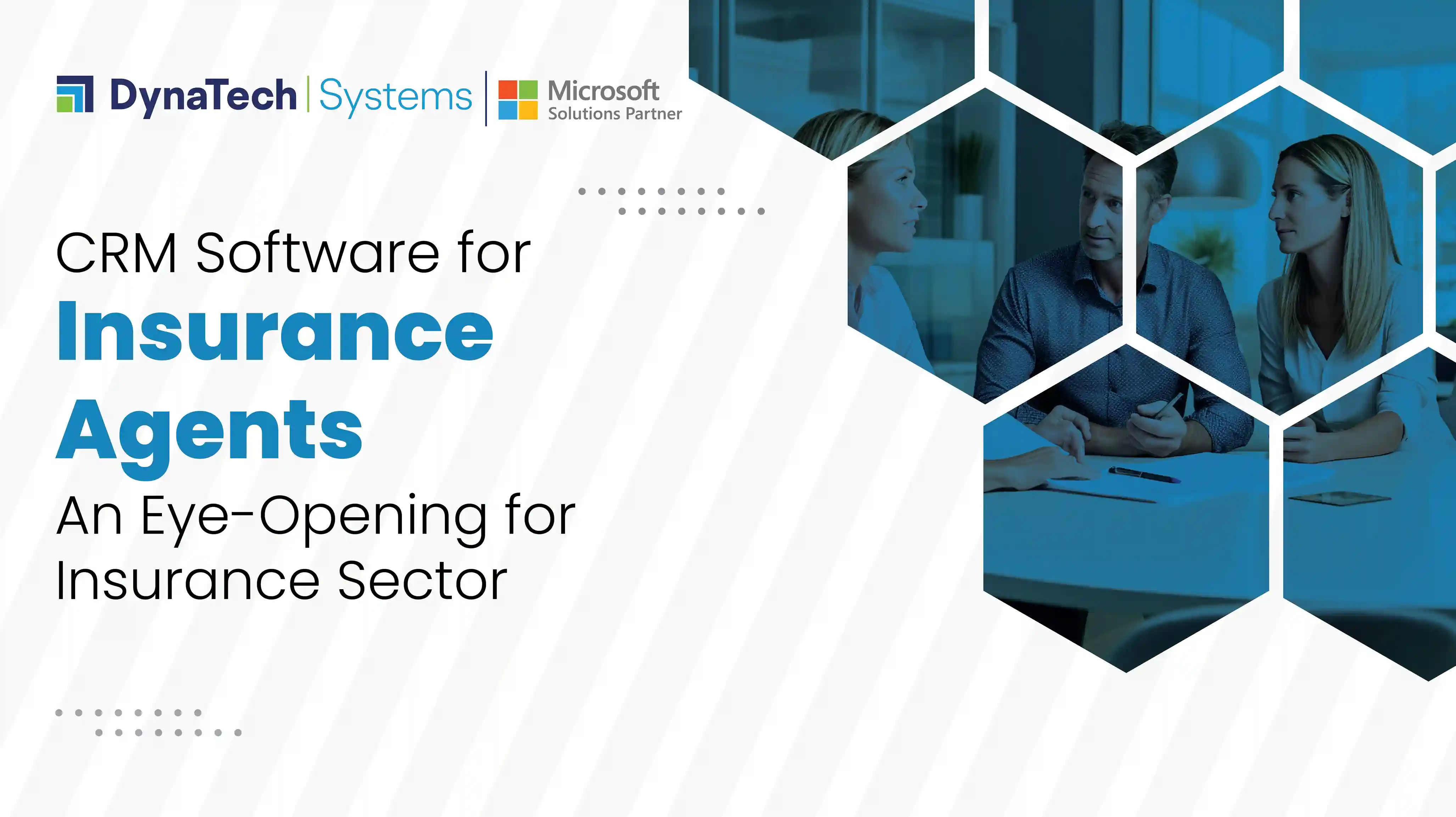 CRM Software for Insurance Agents: Eye-Opening for Insurance Sector